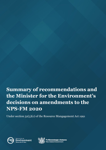 Summary of recommendations and the Minister for the Environment's decisions on amendments to the ...