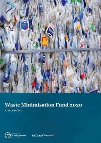 Waste Minimisation Fund annual report 2020 | Ministry for the Environment